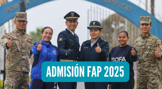 Admisión FAP 2025 últimas noticias: cronograma de evaluación, link de inscripción, requisitos y ...