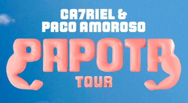Ca7riel y Paco Amoroso vuelven a Lima con su explosivo PAPOTA Tour 2025 ...