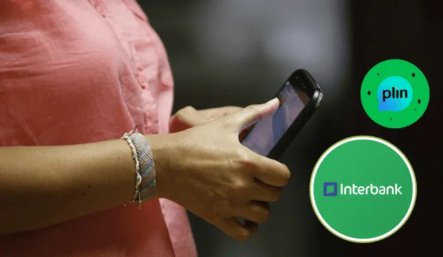 Interbank aplicará cobro si tu saldo es menor a S/ 200: ¿Plin entra en esta medida? | El Popular